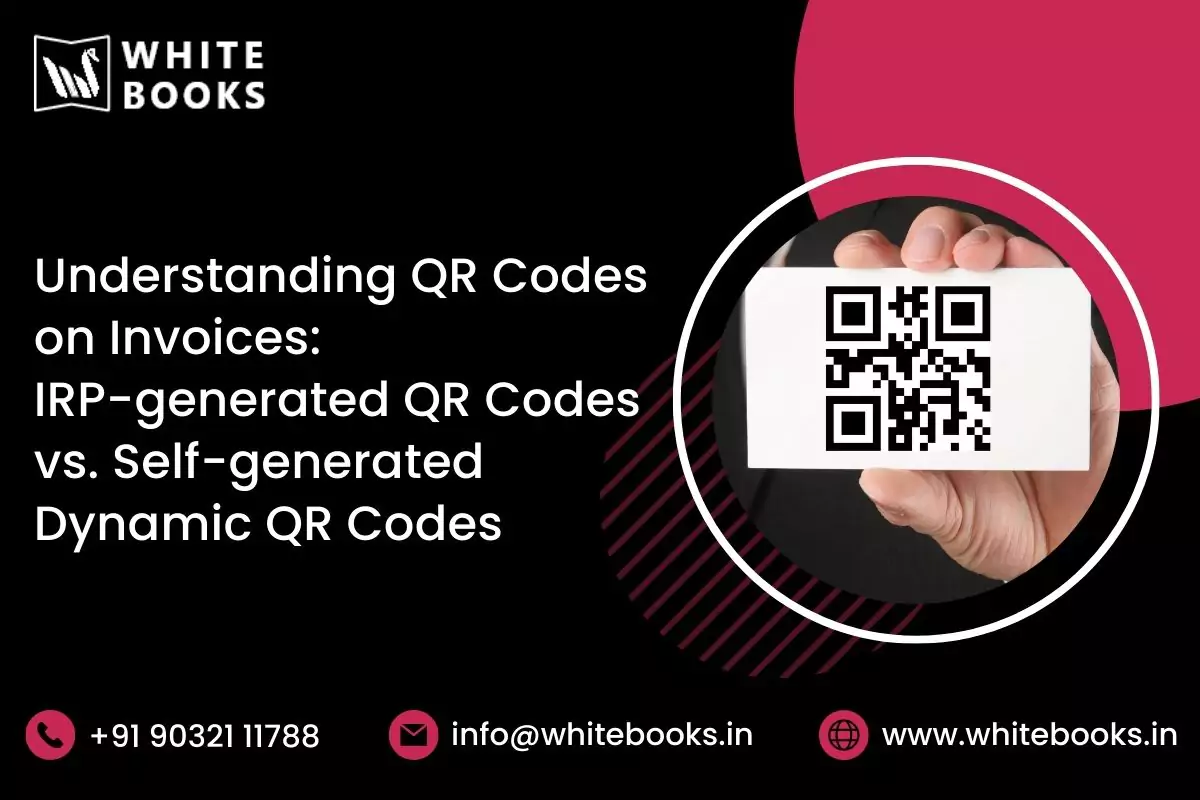 QR Codes On Invoices: IRP-generated Vs. Self-generated Dynamic